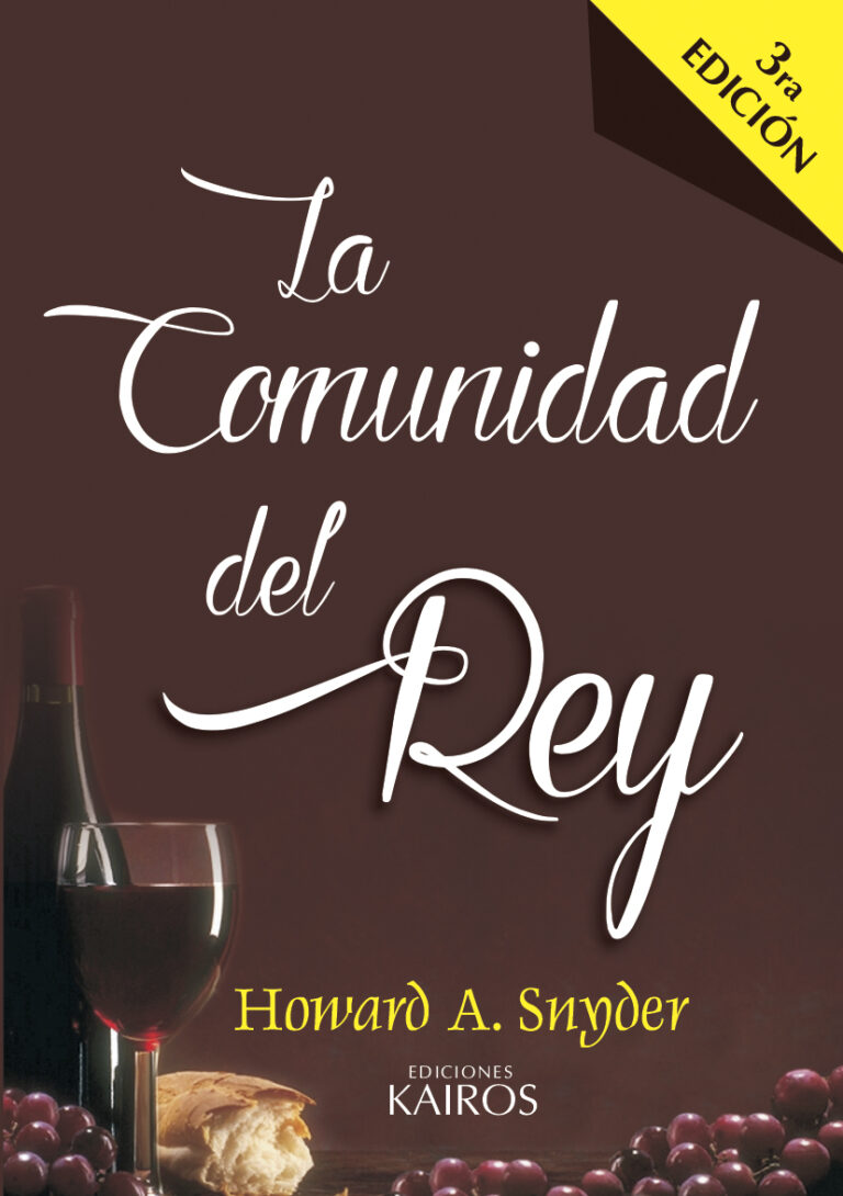 La comunidad del Rey – Ediciones Kairos